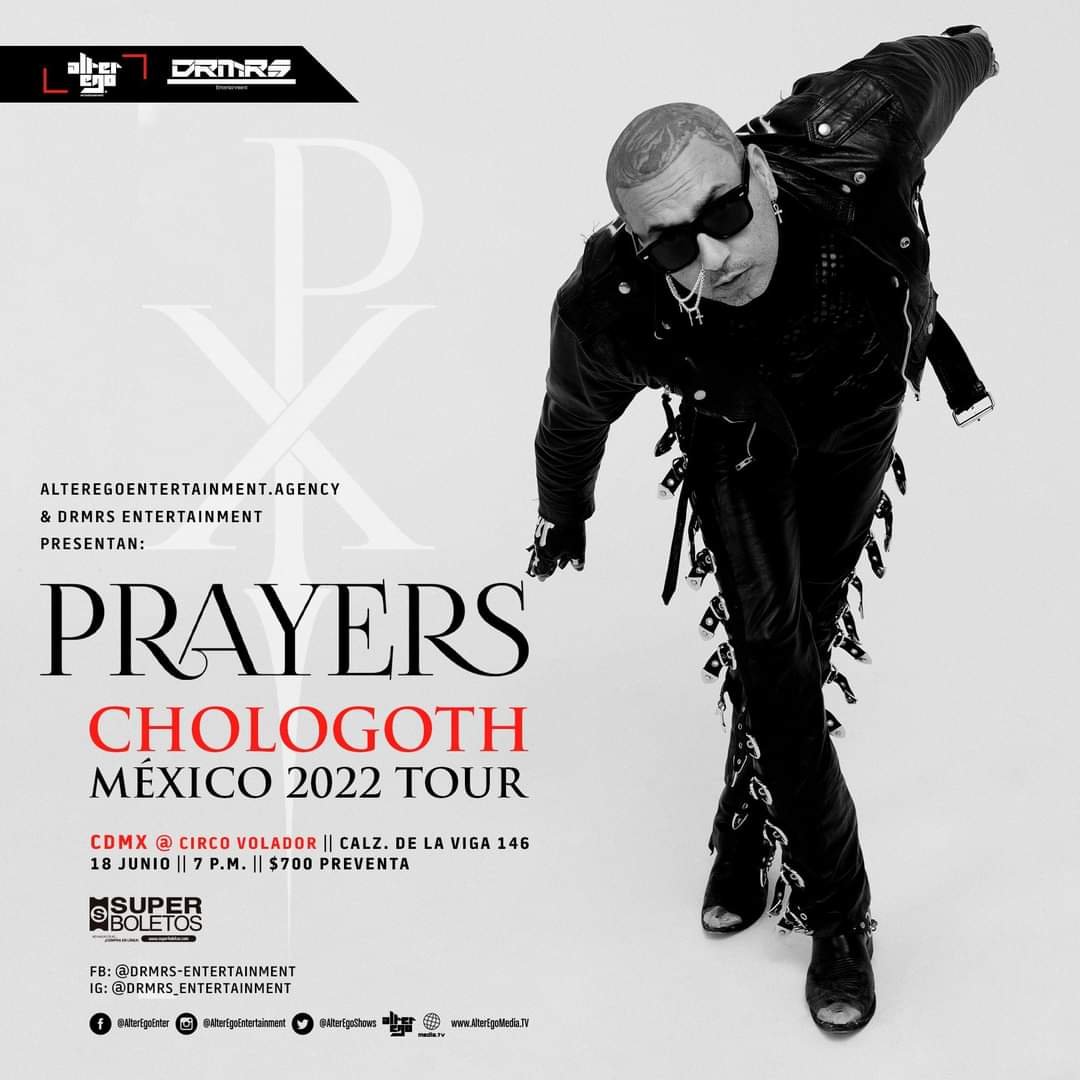 Prayers llegará a GDL y CDMX para presentar CHOLOGOTH (2022) - Cassini MX